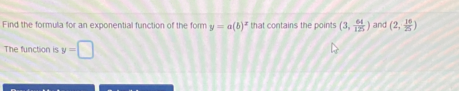 Solved Find the formula for an exponential function of the | Chegg.com
