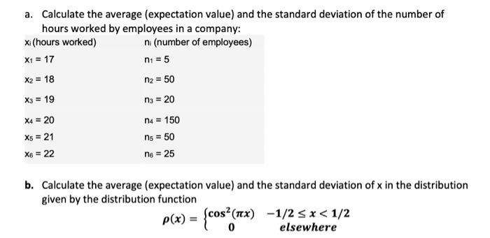 Solved A Calculate The Average Expectation Value And The
