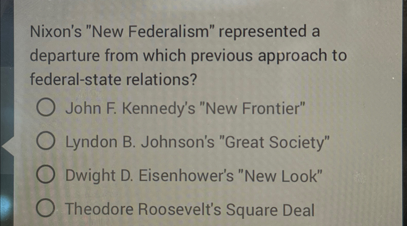 Solved Nixon's "New Federalism" represented a departure from | Chegg.com