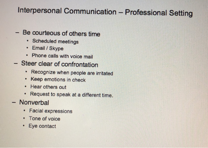 Solved Interpersonal Communication - Professional Setting - | Chegg.com