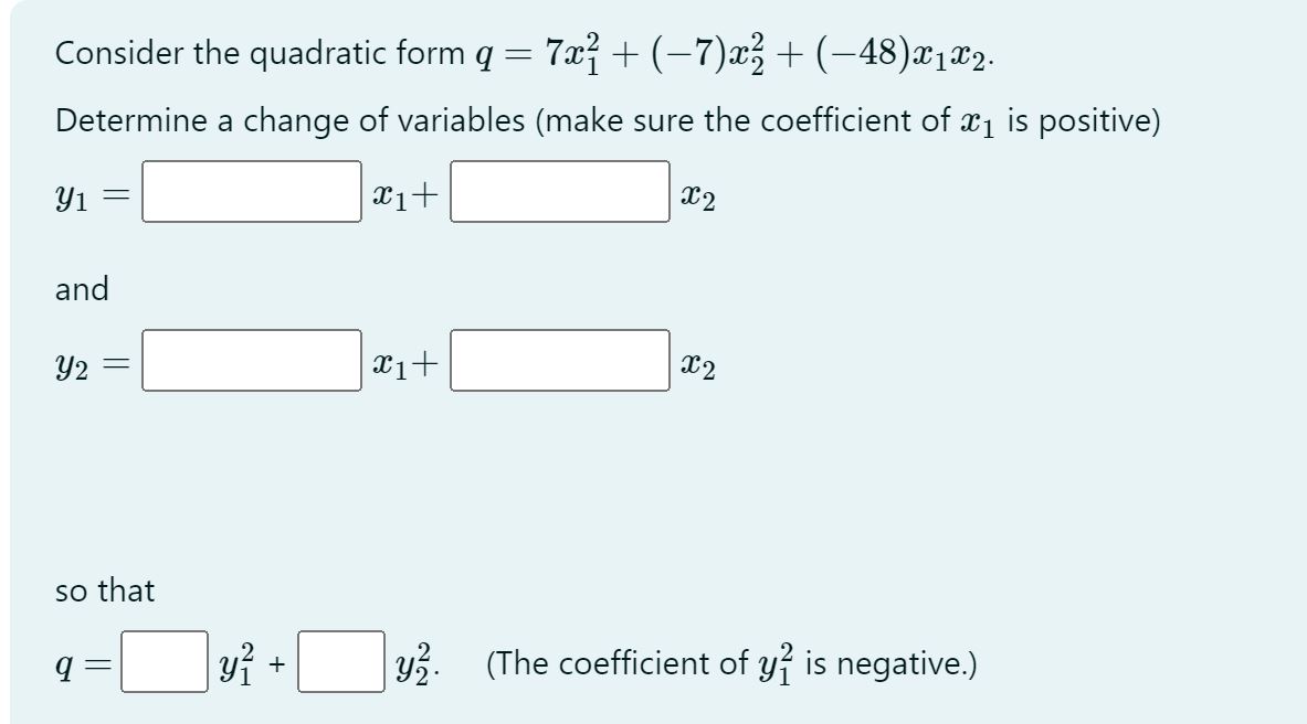 Solved Consider the quadratic form | Chegg.com