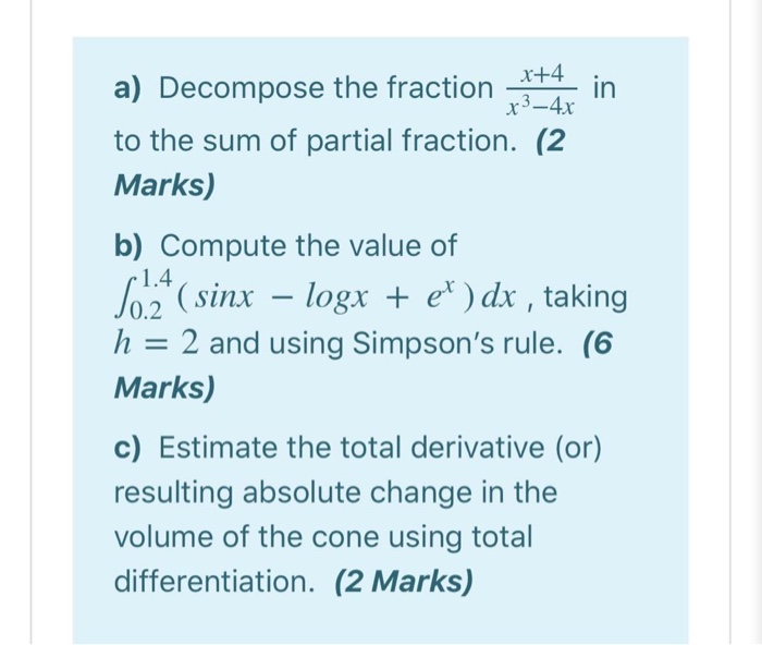 Solved x+4 a) Decompose the fraction in x²–4x to the sum of | Chegg.com