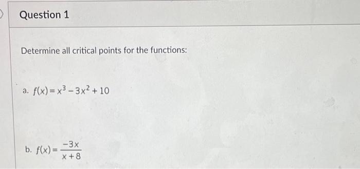 Solved Determine all critical points for the functions: a. | Chegg.com