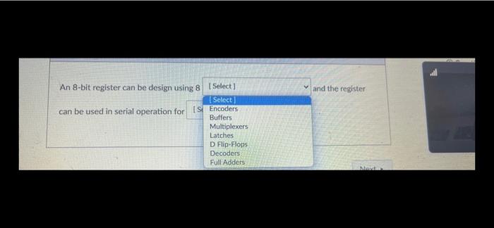 Solved An 8 -bit register can be design using 8 and the | Chegg.com