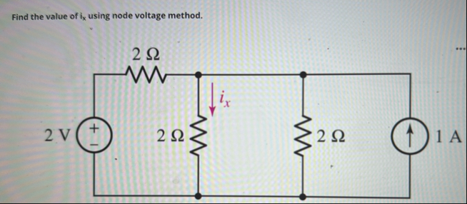 Solved Find the value of ix ﻿using node voltage method. | Chegg.com