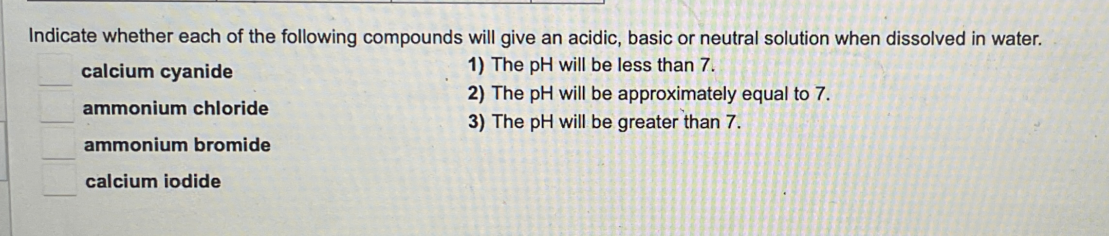 Solved Indicate whether each of the following compounds will | Chegg.com