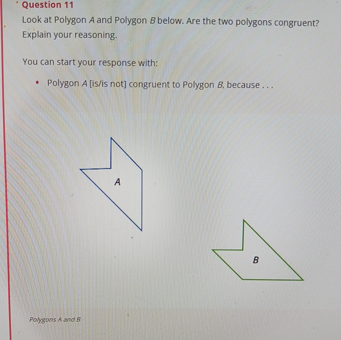 Solved Question 11Look at Polygon A and Polygon B ﻿below. | Chegg.com