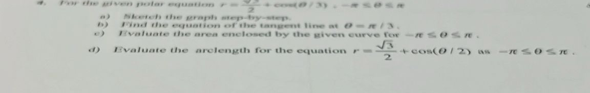 For the given polar equation r=square root of 3/2 + | Chegg.com