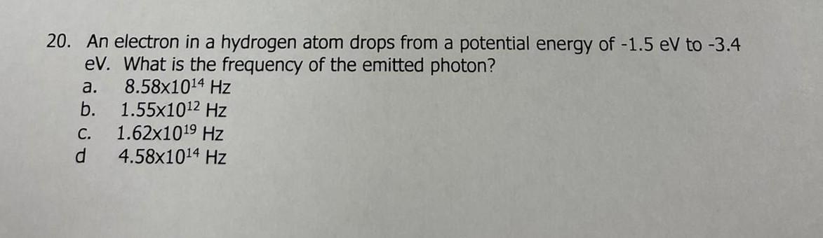 Solved 20 An Electron In A Hydrogen Atom Drops From A
