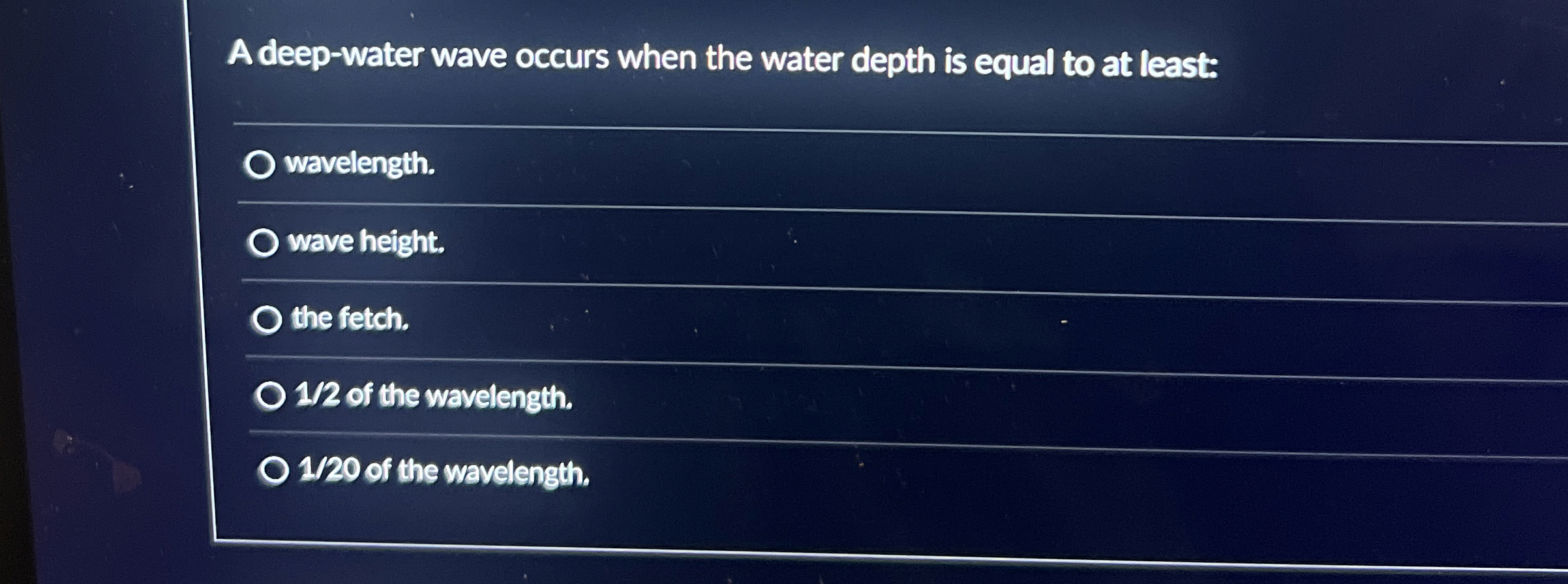 Solved A deep-water wave occurs when the water depth is | Chegg.com