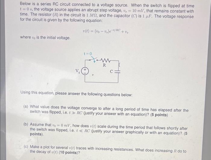 Solved Below is a series RC circuit connected to a voltage | Chegg.com