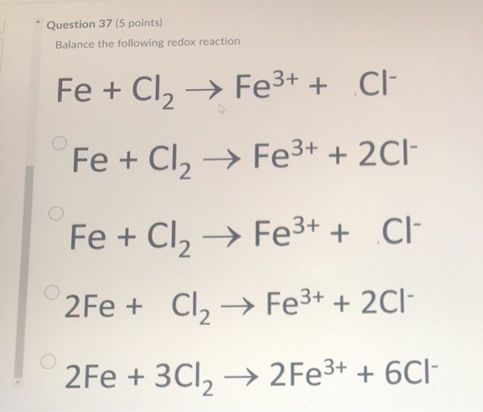 Solved Question 37 (5 points) Balance the following redox | Chegg.com