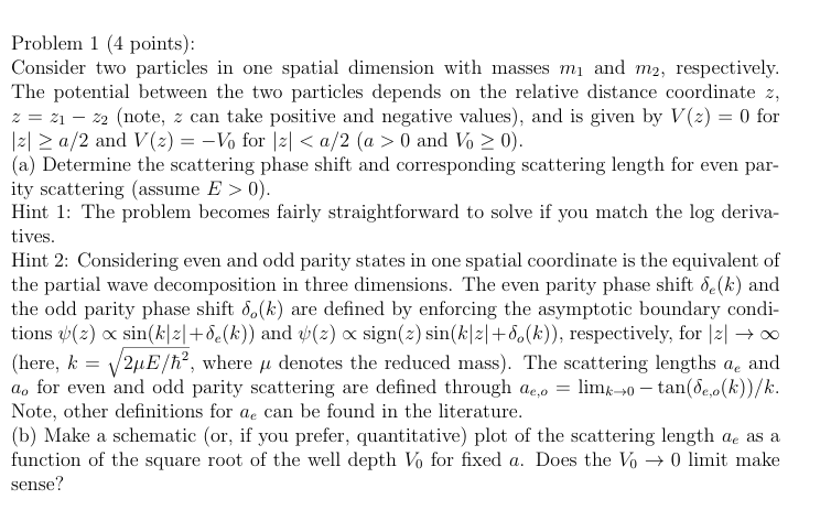 Problem 1 (4 ﻿points): Consider two particles in one | Chegg.com