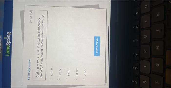 Solved Add the vectors i and j if vector is components are | Chegg.com