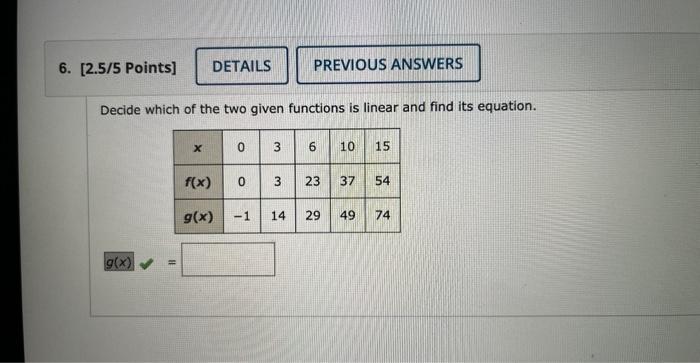 Solved Decide which of the two given functions is linear and | Chegg.com