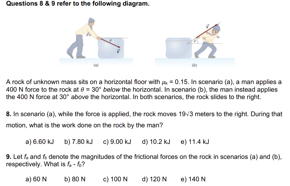 Solved Questions 8&9 ﻿refer to the following diagram.A rock | Chegg.com