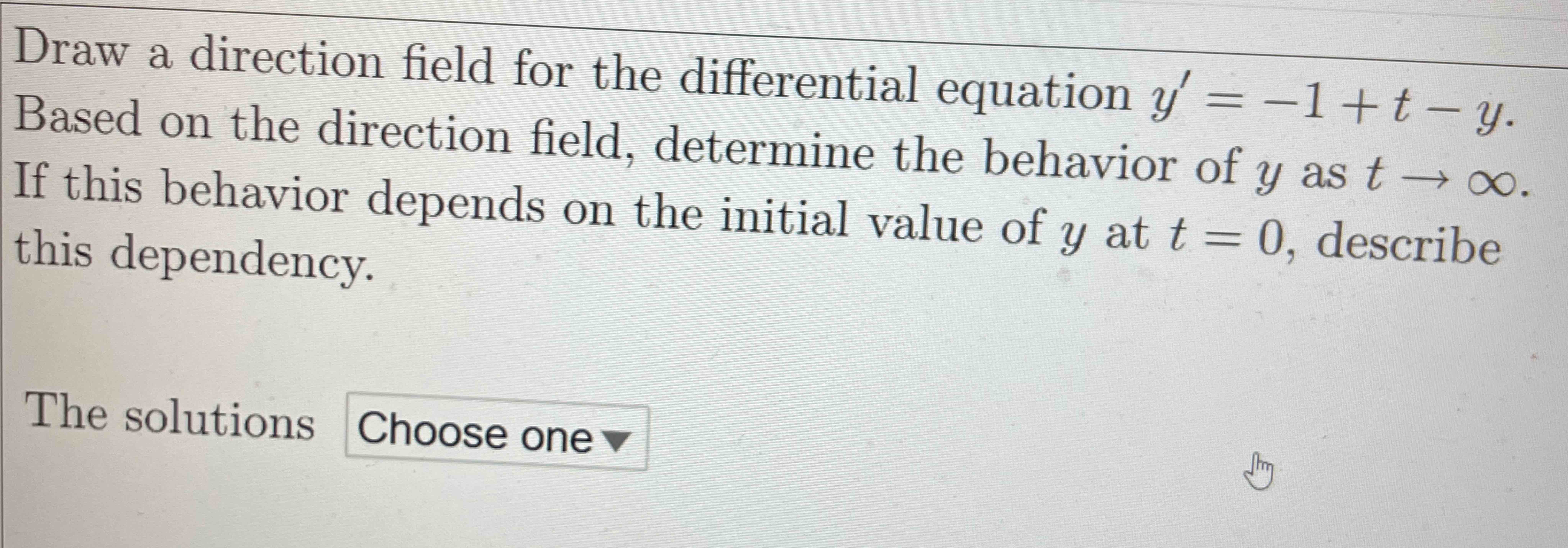 Solved Draw a direction field for the differential equation | Chegg.com