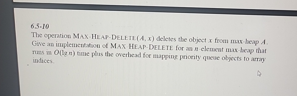 Solved 6 5 10the Operation Max Heap Delete A X ﻿deletes