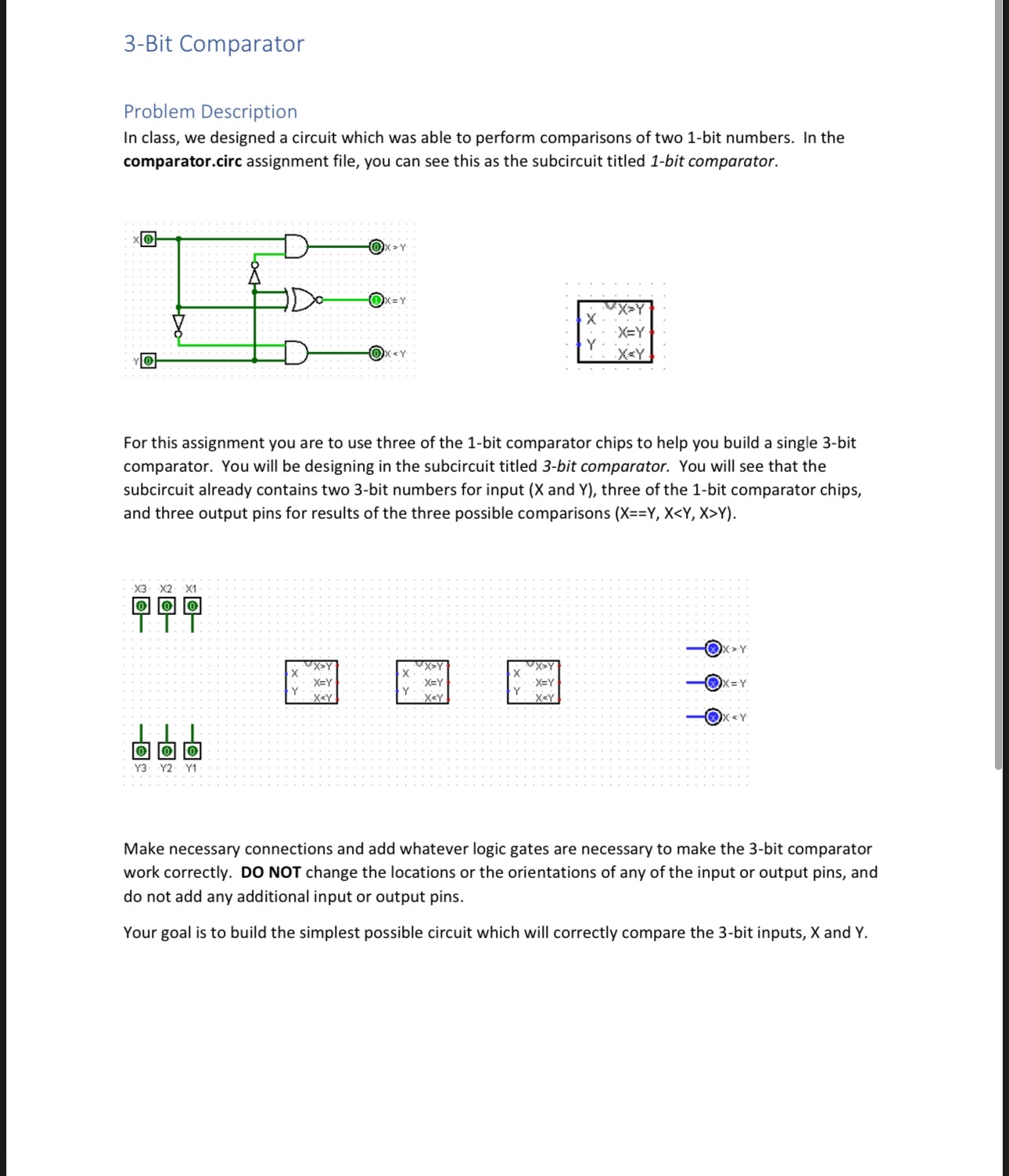 3-Bit ComparatorProblem DescriptionIn class, we | Chegg.com