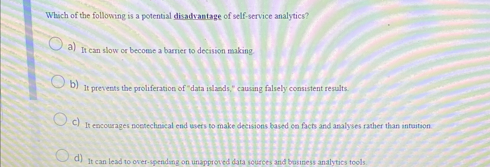 Solved Which of the following is a potential disadvantage of | Chegg.com