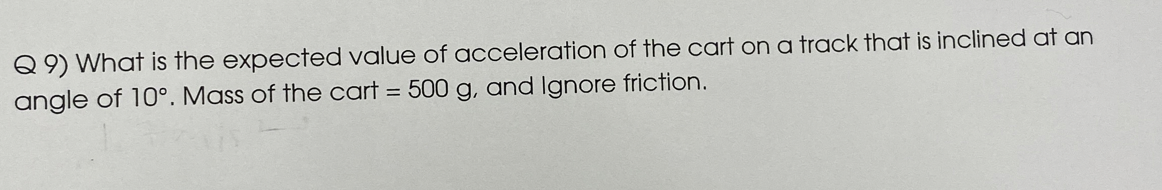 Solved Q9) ﻿What is the expected value of acceleration of | Chegg.com