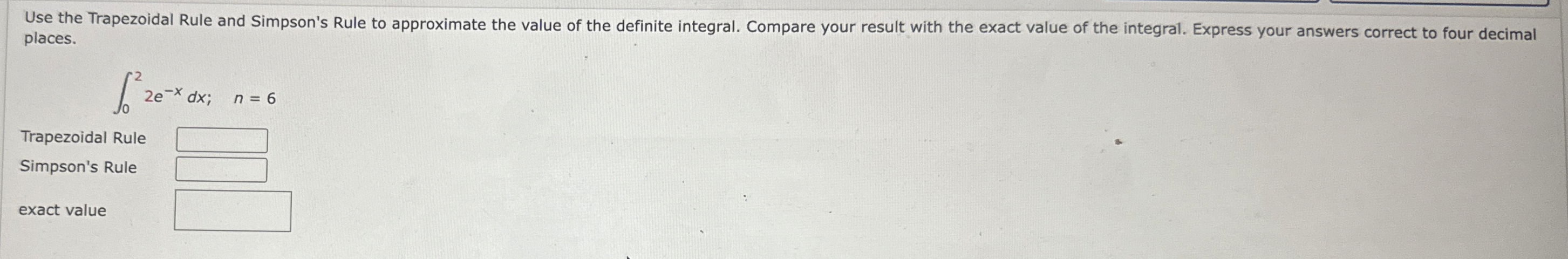 Solved Use the Trapezoidal Rule and Simpson's Rule to | Chegg.com