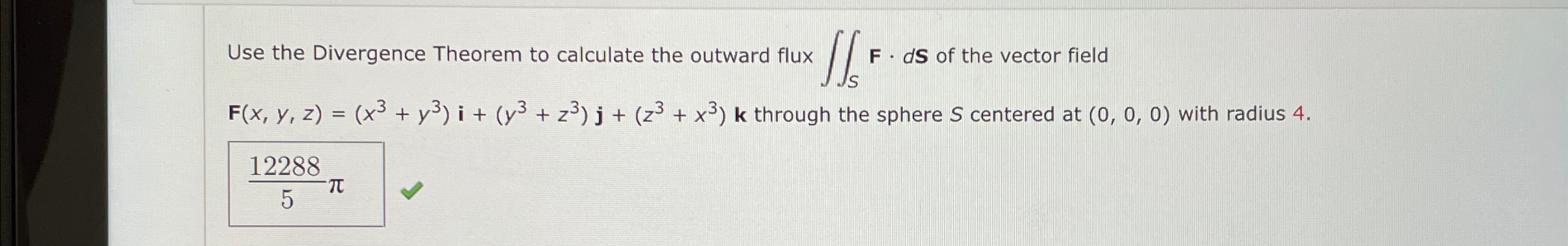 Solved Use the Divergence Theorem to calculate the outward | Chegg.com