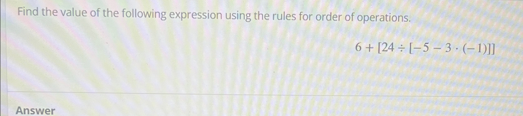 Solved Find the value of the following expression using the | Chegg.com