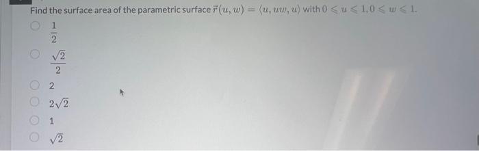 Solved Find the surface area of the parametric surface | Chegg.com