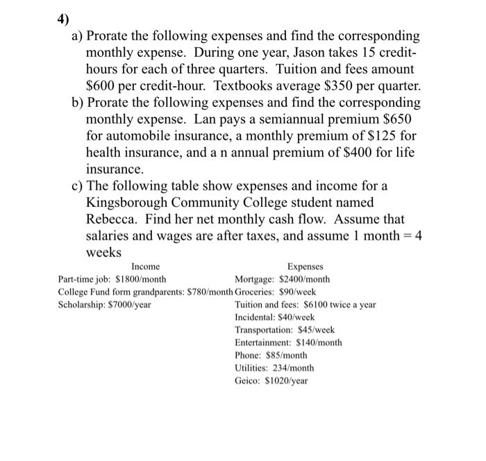 Solved a) Prorate the following expenses and find the | Chegg.com