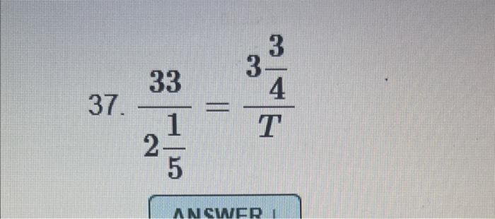 Solved 37. 33 2 5 3 4 3. T ANSWER I | Chegg.com