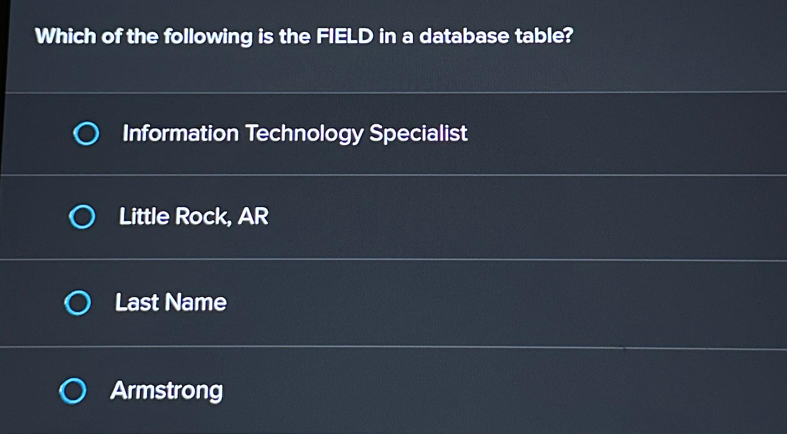 Solved Which of the following is the FIELD in a database | Chegg.com