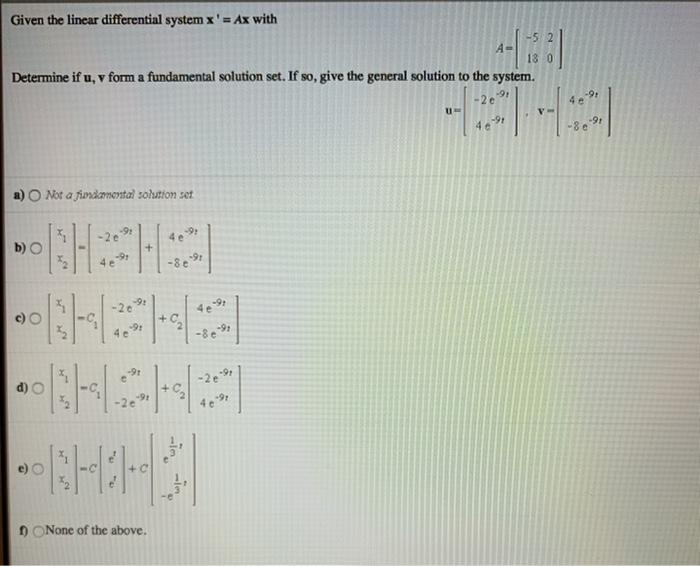 Solved Given the linear differential system x'= Ax with 180 | Chegg.com