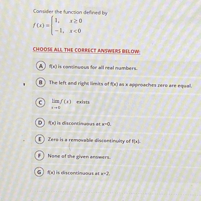 Solved Consider the function defined by f(x)={1,−1,x≥0x
