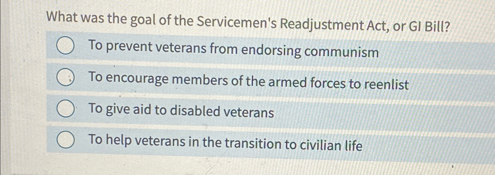 Solved What was the goal of the Servicemen's Readjustment | Chegg.com