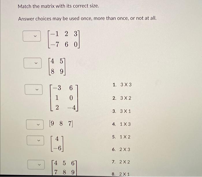 Solved Match the matrix with its correct size. Answer | Chegg.com