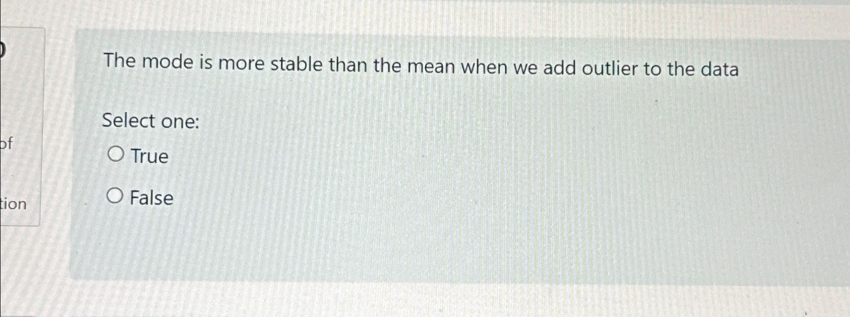 Solved The mode is more stable than the mean when we add | Chegg.com