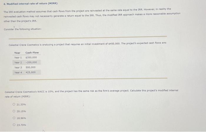 Solved 4 Modified Internal Rate Of Return Mirr The Irr