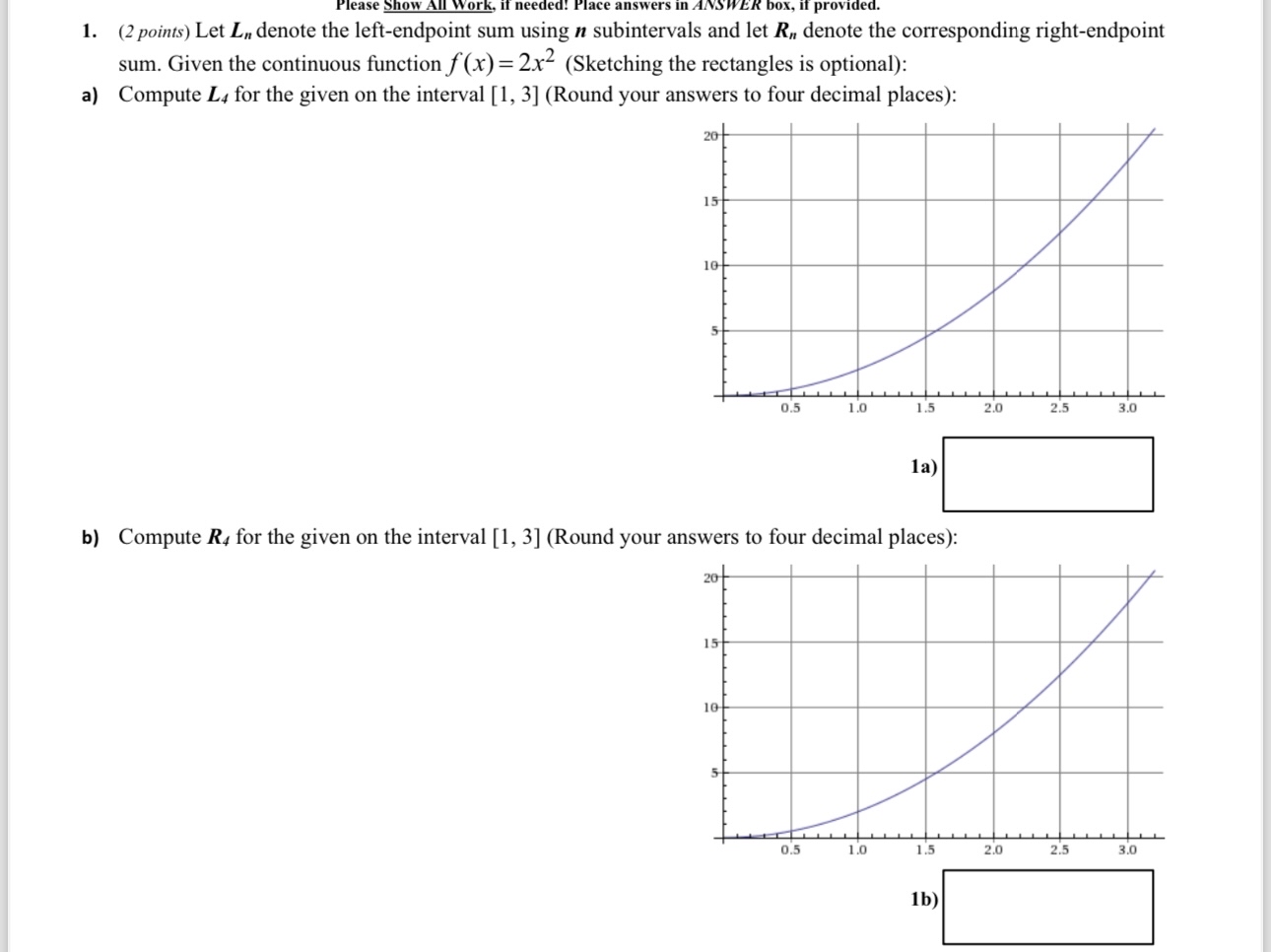 Solved (2 ﻿points) ﻿Let Ln ﻿denote the left-endpoint sum | Chegg.com