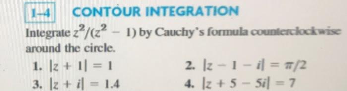 Solved CONTOUR INTEGRATION Integrate \\( z^{2} | Chegg.com