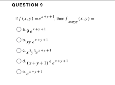 QUESTION 9If f(x,y)=ex y 1, ﻿then | Chegg.com