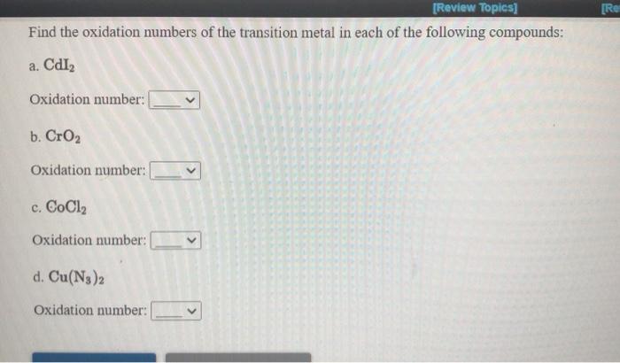 Solved [Re [Review Topics] Find the oxidation numbers of the | Chegg.com