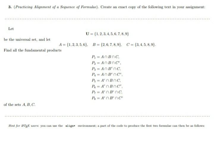 Solved 3. (Practicing Alignment of a Sequence of Formulae). | Chegg.com