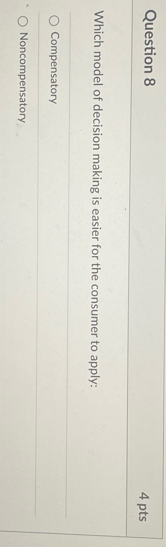 Solved Question 84ptsWhich model of decision making is | Chegg.com