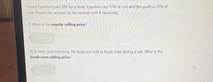 Solved Home Furniture paid $86 for a lamp. Expenses are 17% | Chegg.com