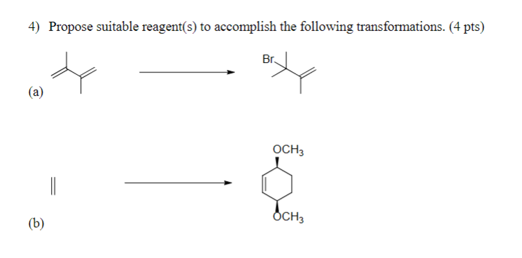 Solved Propose suitable reagent(s) ﻿to accomplish the | Chegg.com