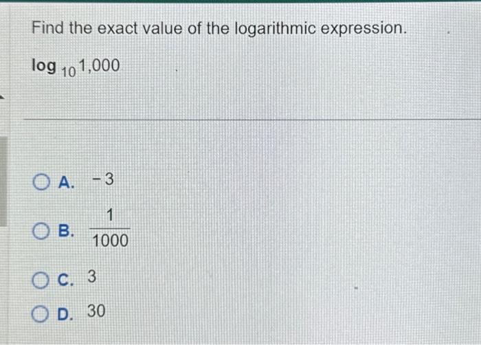 Solved Find the exact value of the logarithmic expression. | Chegg.com
