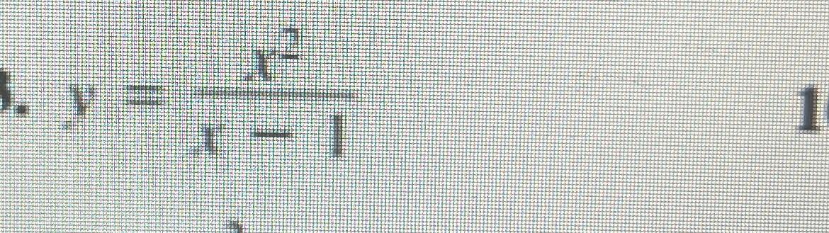 Solved y=x2x-1 | Chegg.com