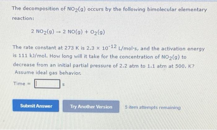 Solved The decomposition of NO2( g) occurs by the following | Chegg.com
