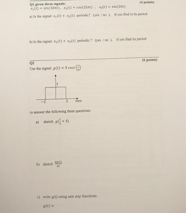 Solved Q1 given three signais: | Chegg.com